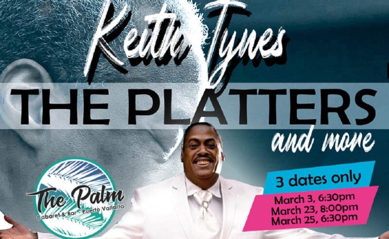 Keith Tynes from The Platters offers 3 Shows Only in Puerto Vallarta - News
